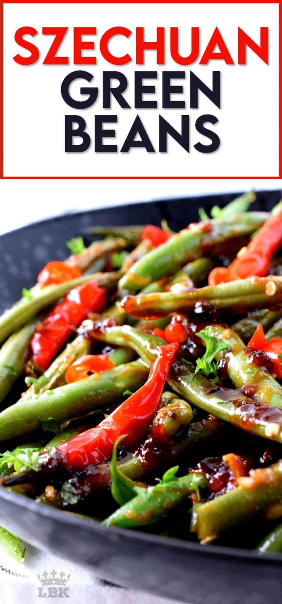 Hot and Spicy Szechuan Green Beans - Lord Byron's Kitchen