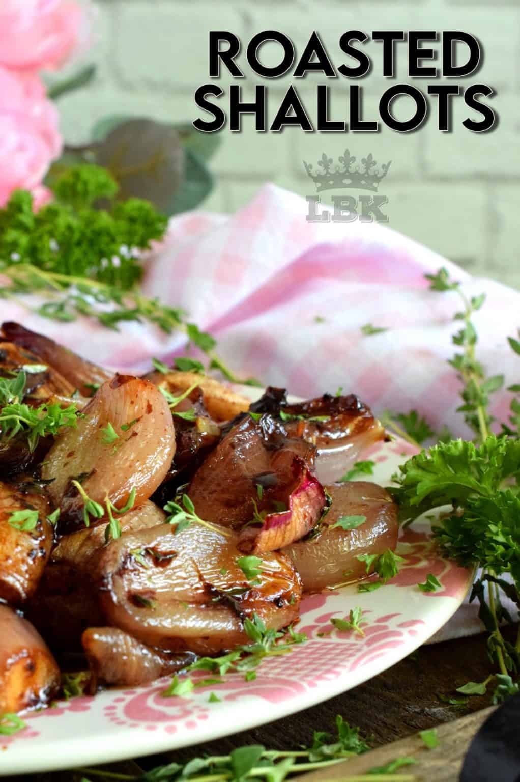 Roasted Shallots - Lord Byron's Kitchen