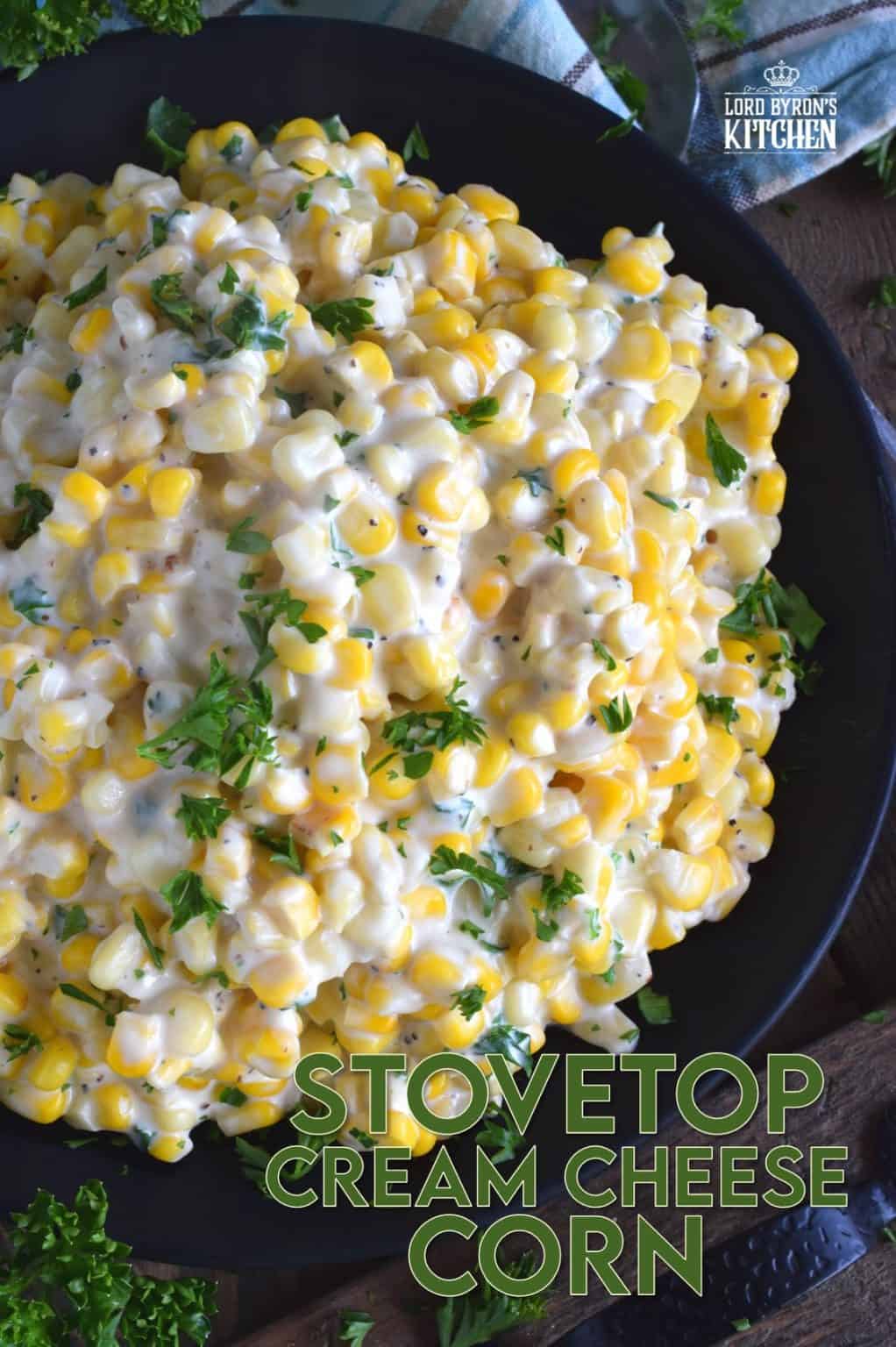 Stovetop Cream Cheese Corn - Lord Byron's Kitchen