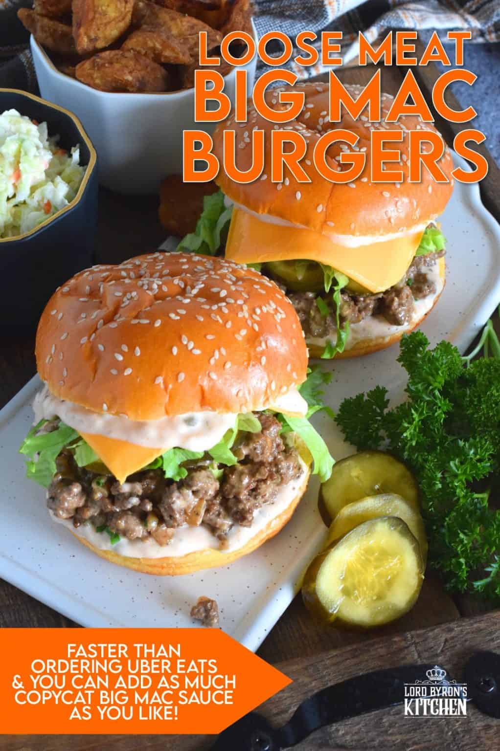 Loose Meat Big Mac Burgers - Lord Byron's Kitchen