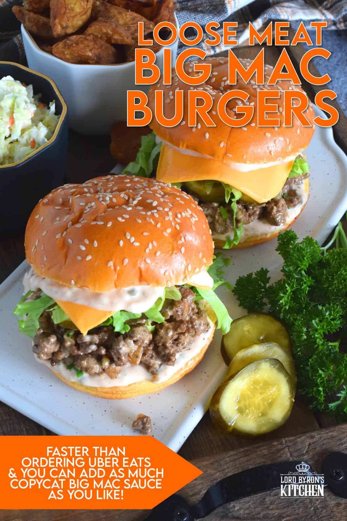 Loose Meat Big Mac Burgers - Lord Byron's Kitchen