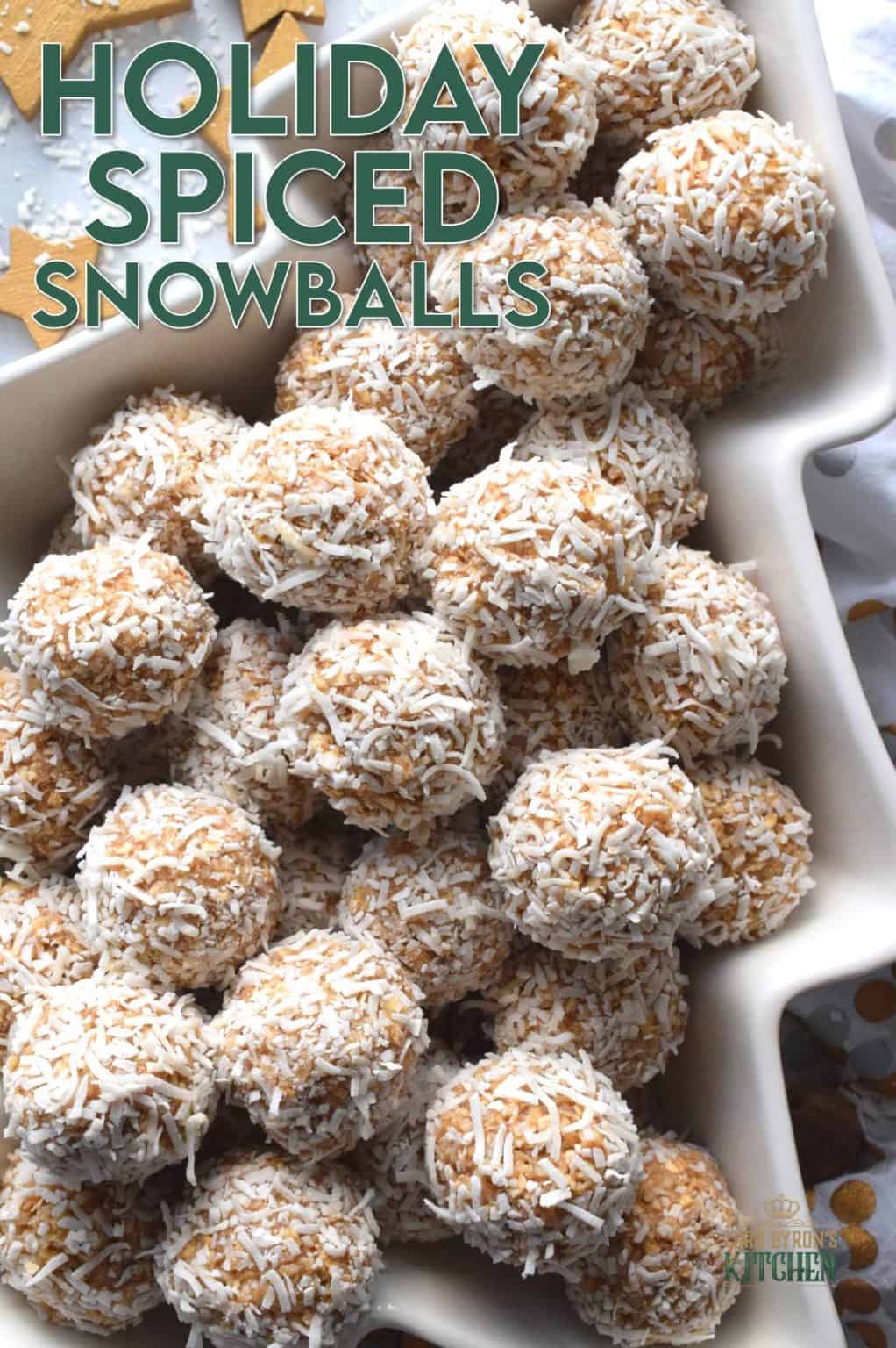 Holiday Spiced Snowballs - Lord Byron's Kitchen