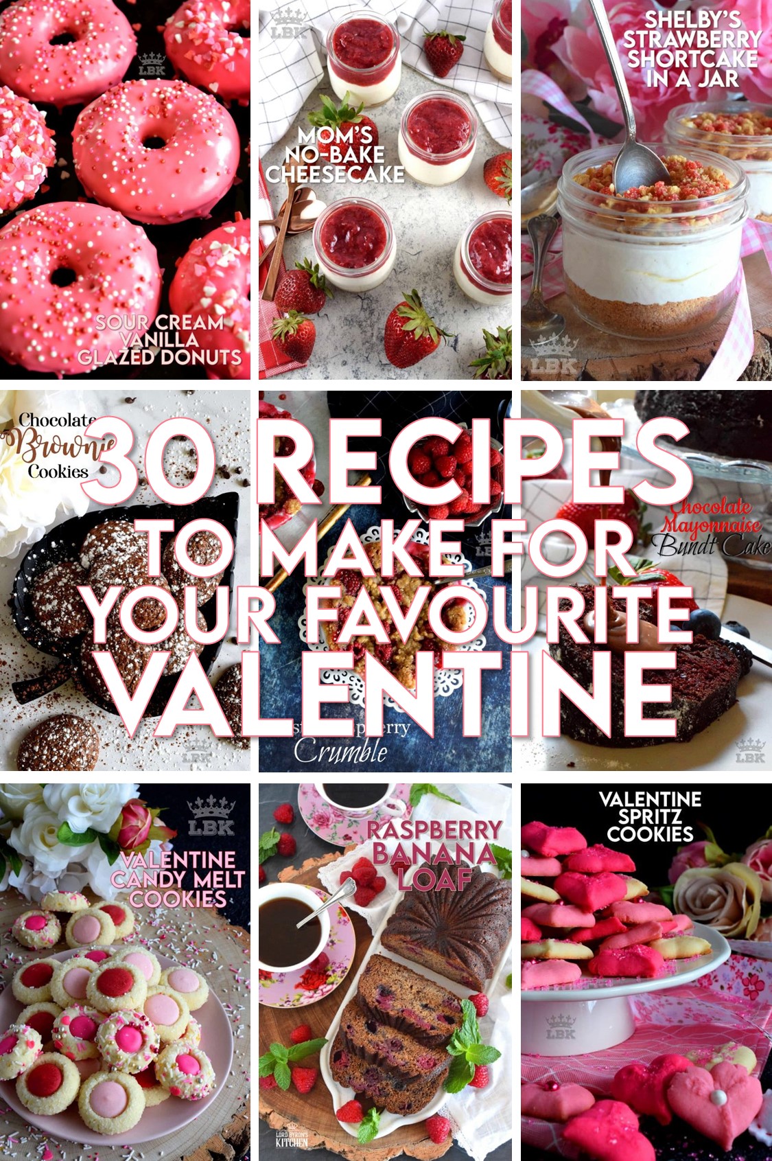 30 Valentine's Day Recipes - Lord Byron's Kitchen