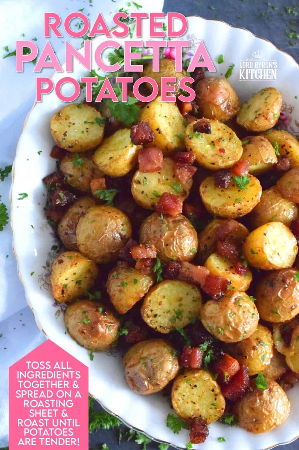 Roasted Pancetta Potatoes - Lord Byron's Kitchen