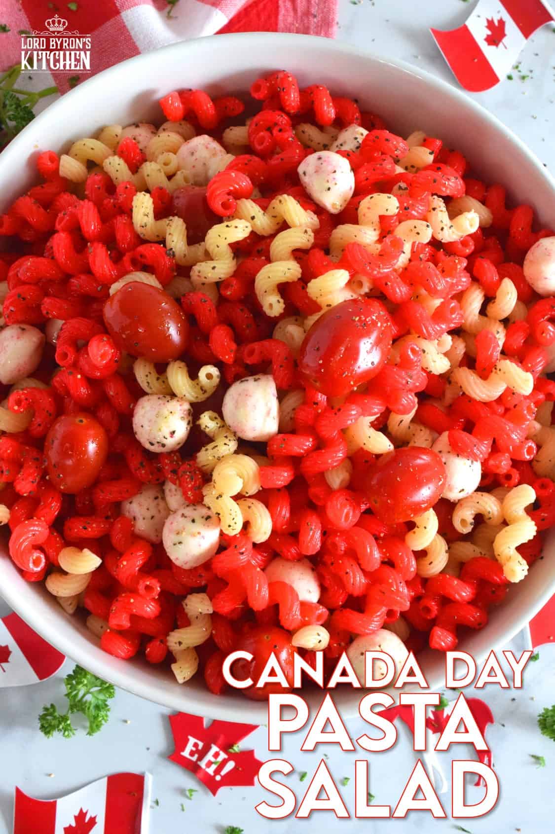 Canada Day Pasta - Lord Byron's Kitchen