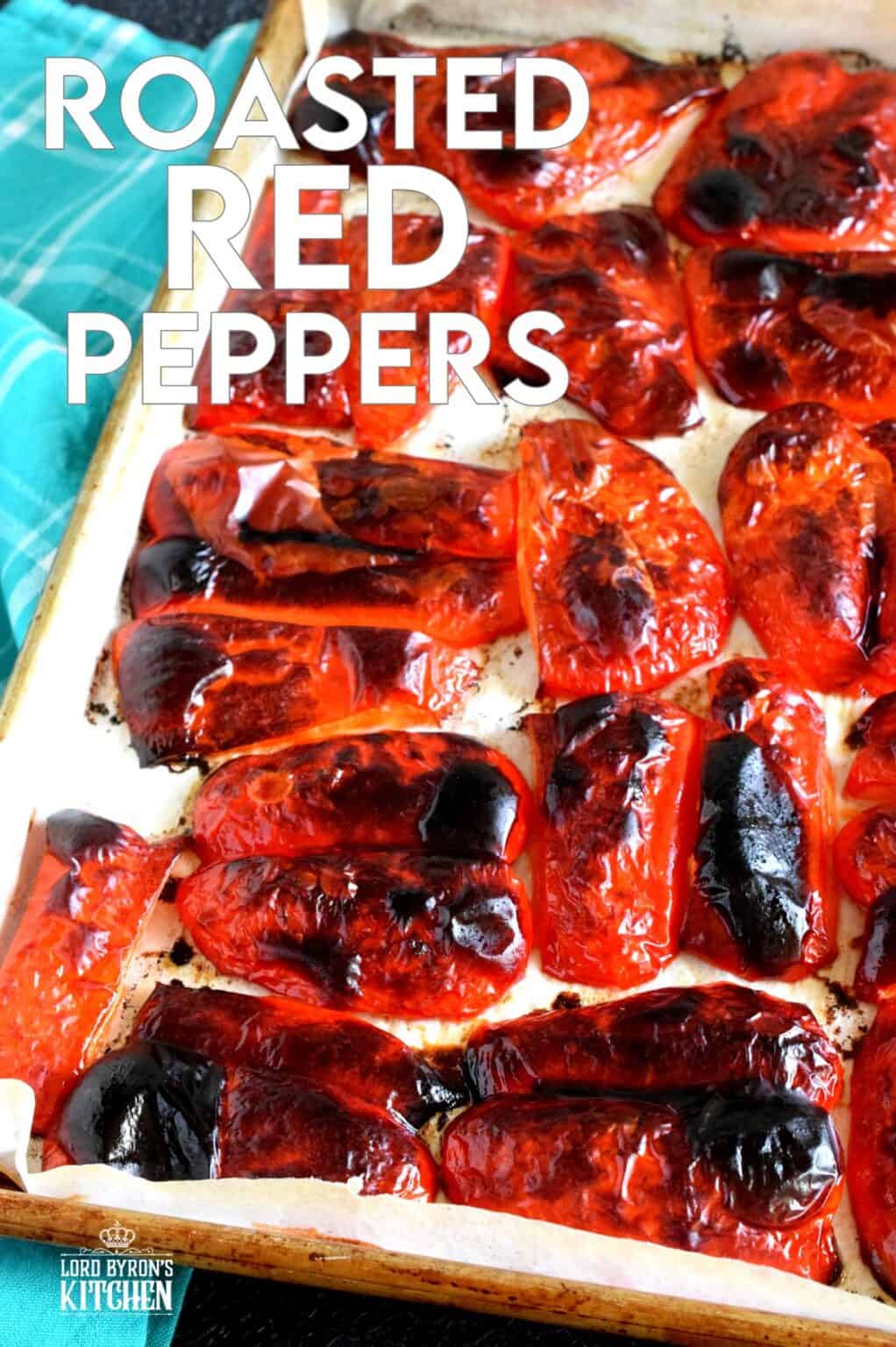 Roasted Red Peppers - Lord Byron's Kitchen