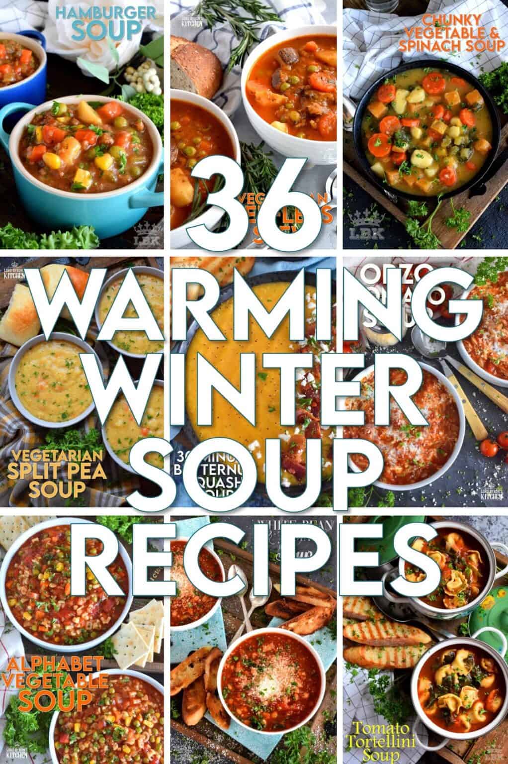 36 Warming Winter Soups - Lord Byron's Kitchen