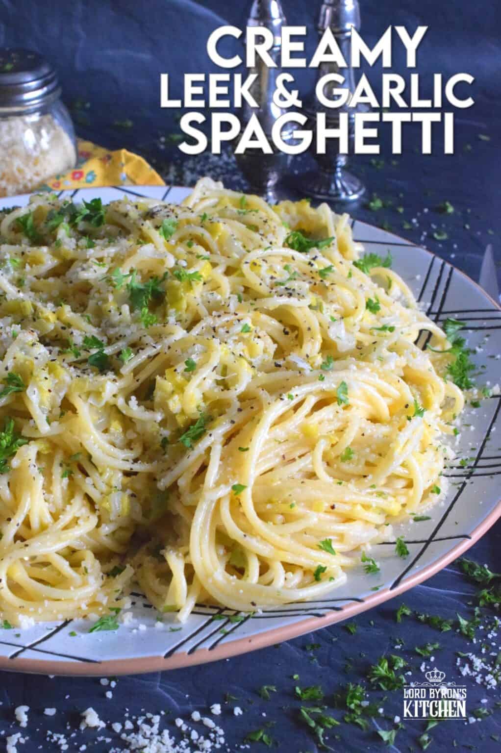 Creamy Leek and Garlic Spaghetti - Lord Byron's Kitchen