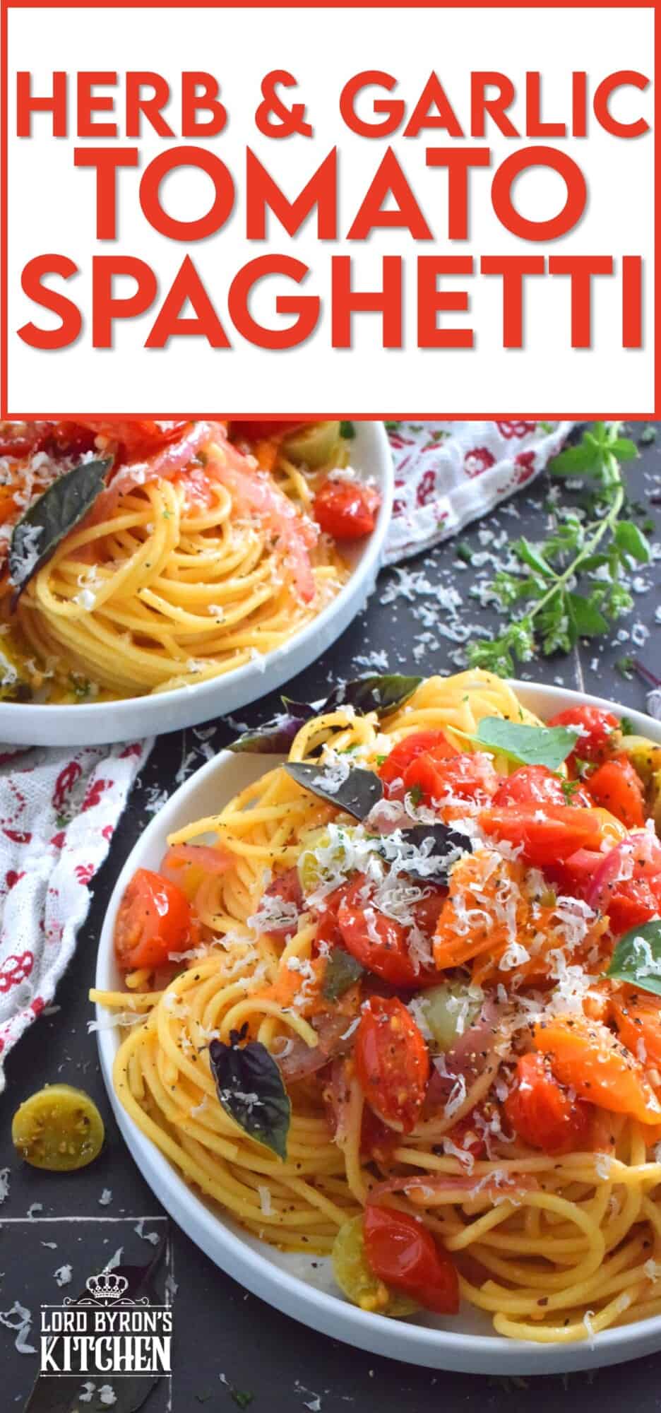 Herb and Garlic Tomato Spaghetti - Lord Byron's Kitchen