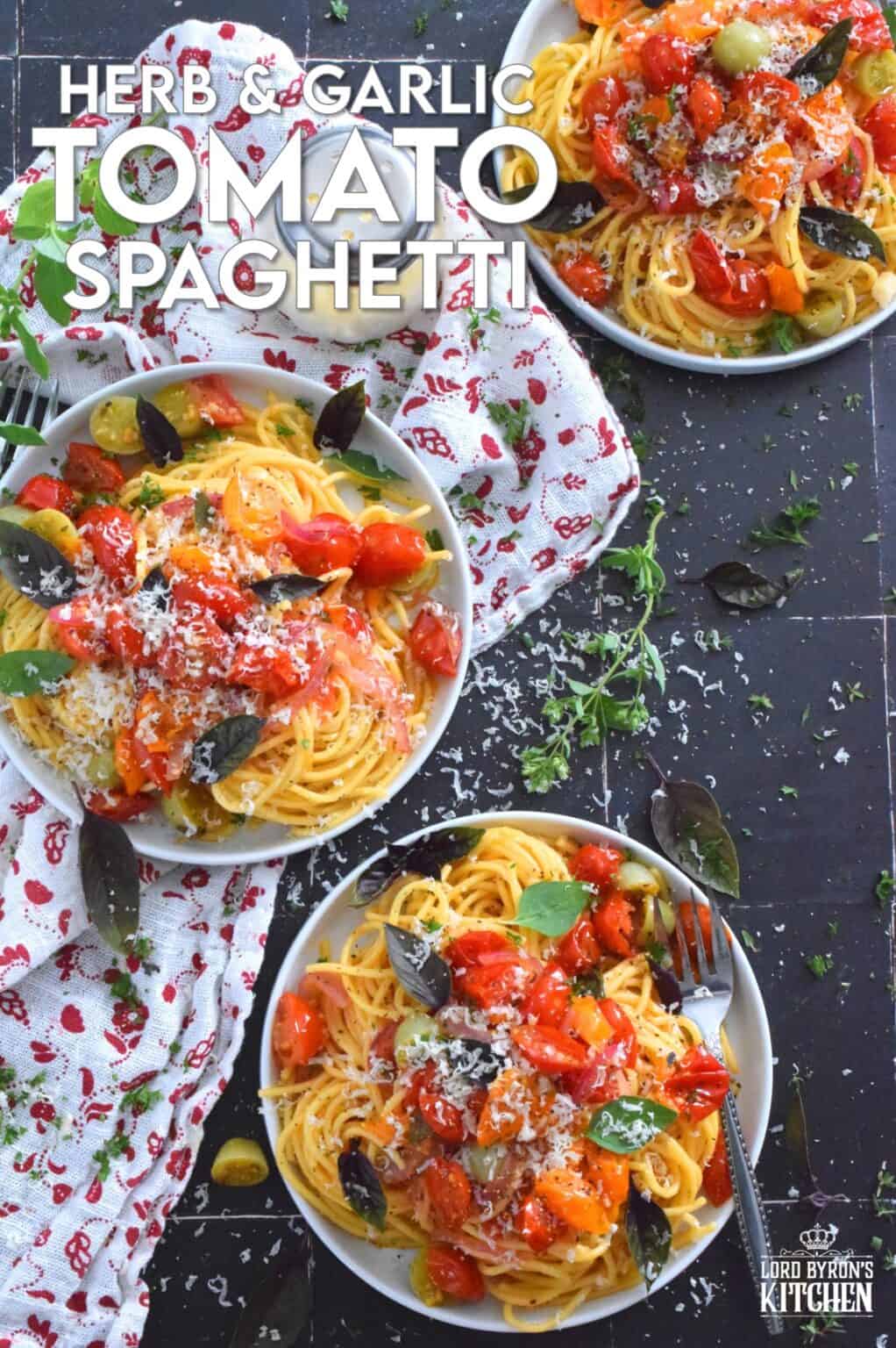Herb and Garlic Tomato Spaghetti - Lord Byron's Kitchen