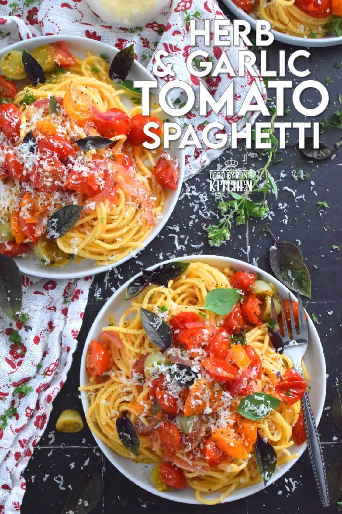 Herb and Garlic Tomato Spaghetti - Lord Byron's Kitchen