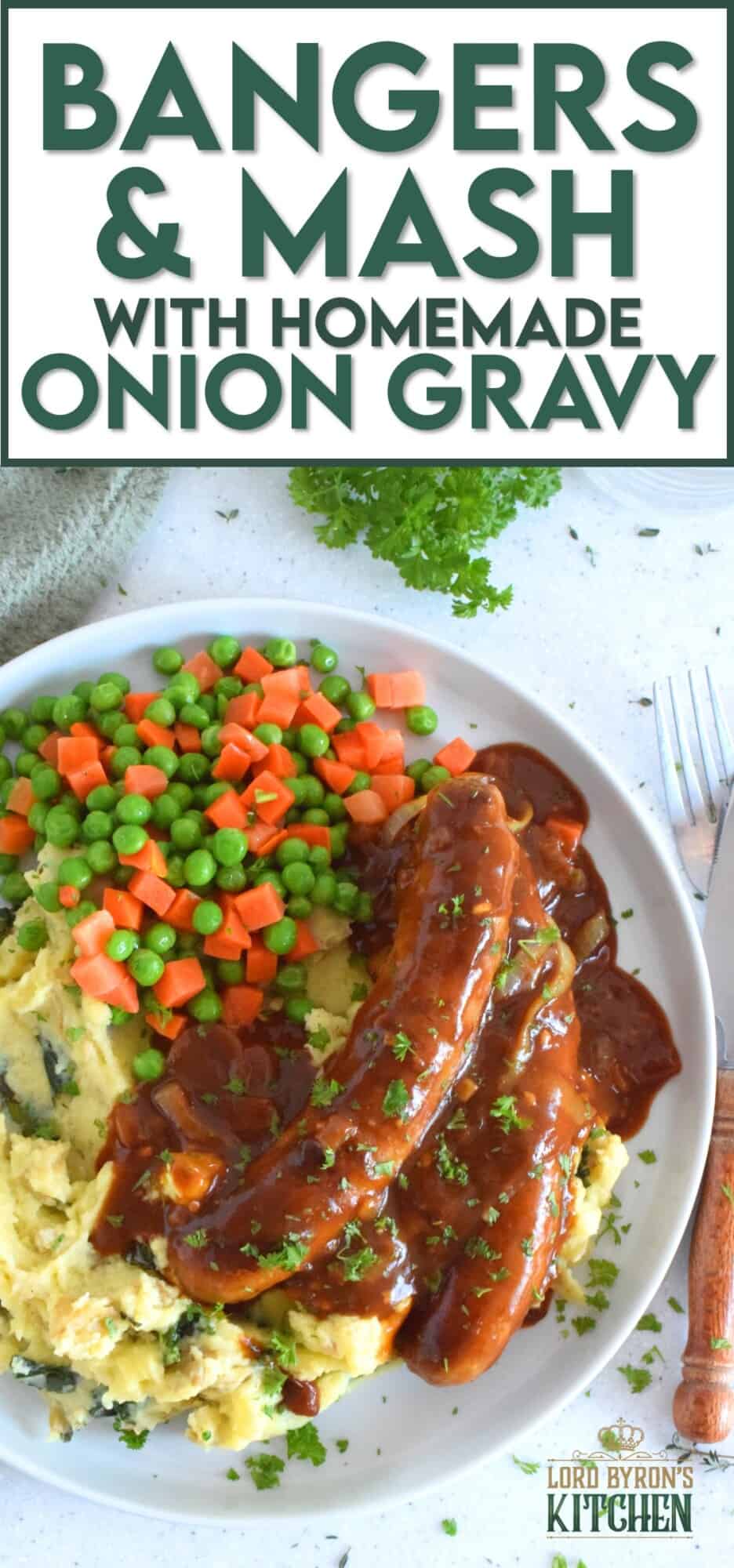 Bangers and Mash with Homemade Onion Gravy - Lord Byron's Kitchen