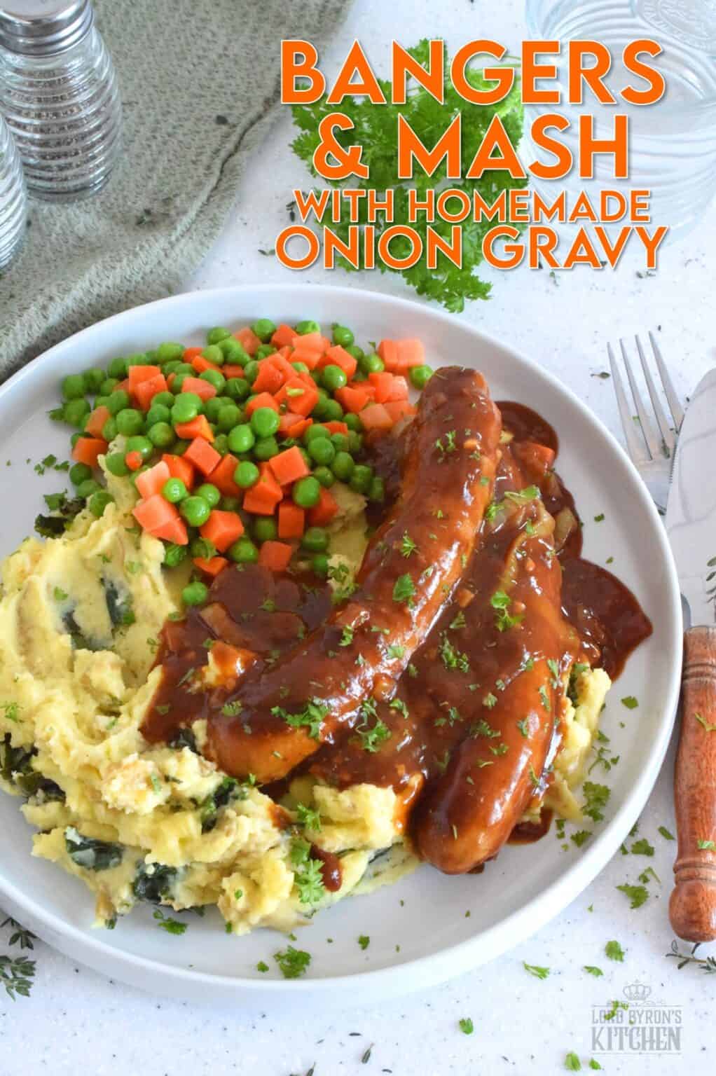 Bangers and Mash with Homemade Onion Gravy - Lord Byron's Kitchen