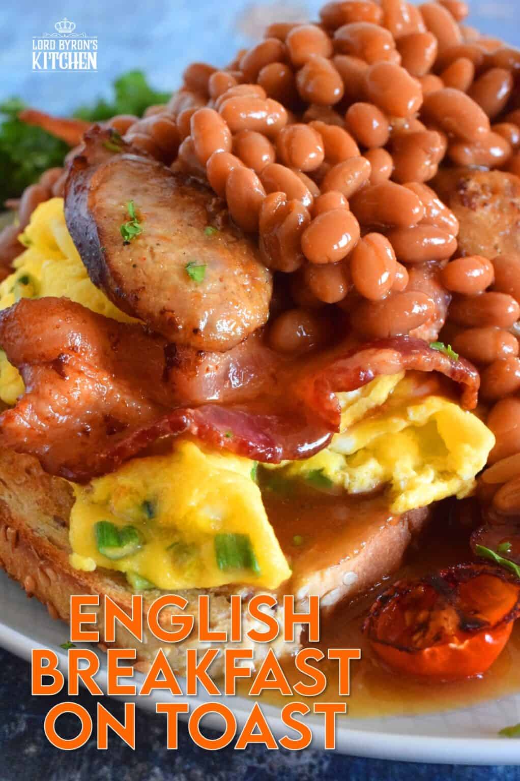 English Breakfast on Toast - Lord Byron's Kitchen