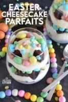 Easter Cheesecake Parfait - Lord Byron's Kitchen