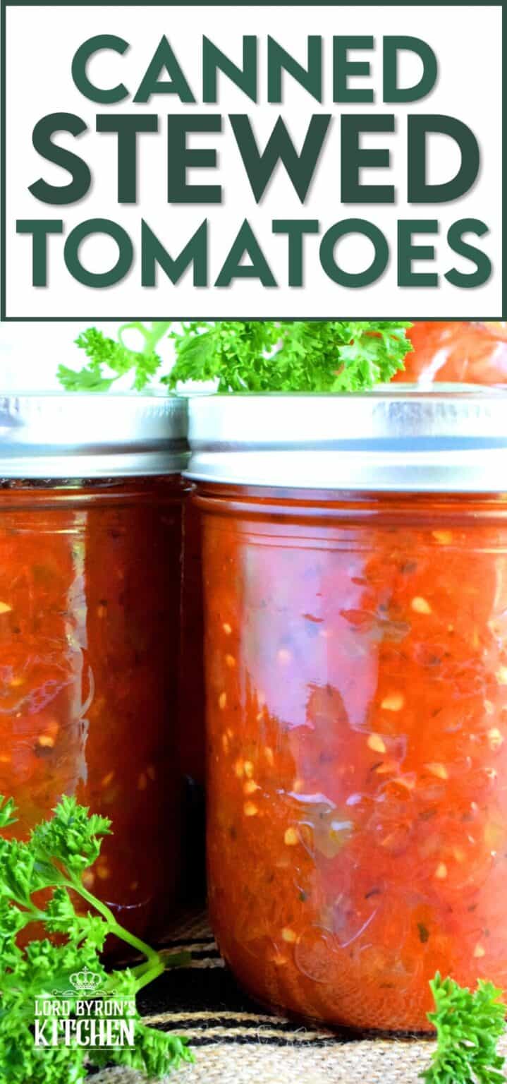 Canned Stewed Tomatoes - Lord Byron's Kitchen