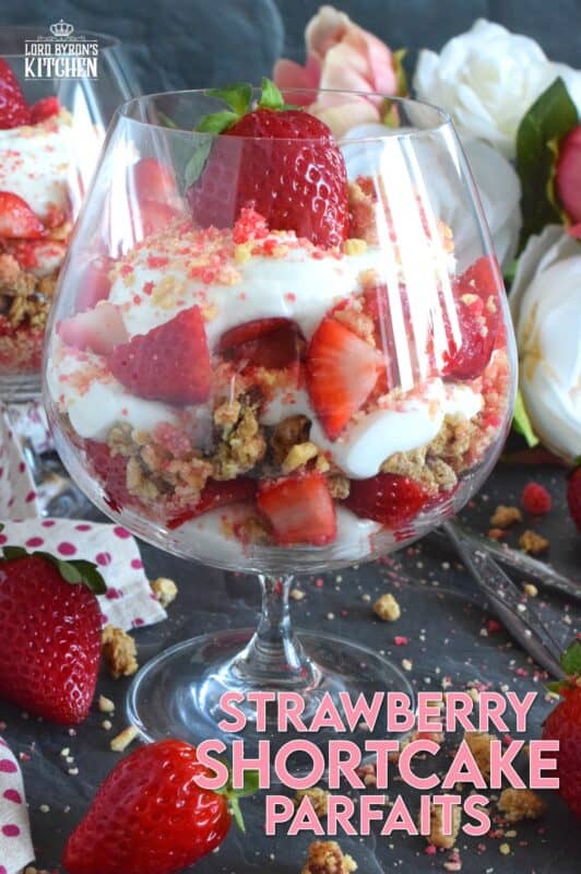 Strawberry Shortcake Parfaits - Lord Byron's Kitchen