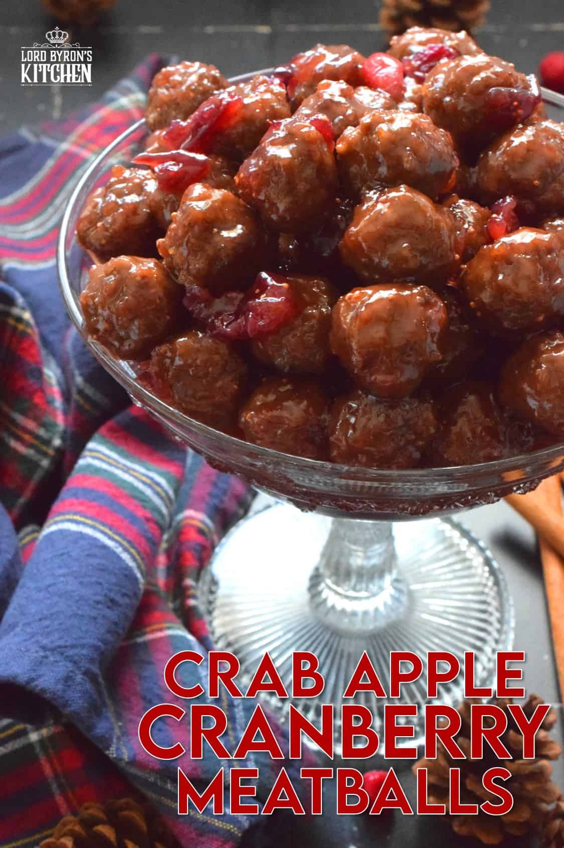 Crab Apple Cranberry Meatballs - Lord Byron's Kitchen