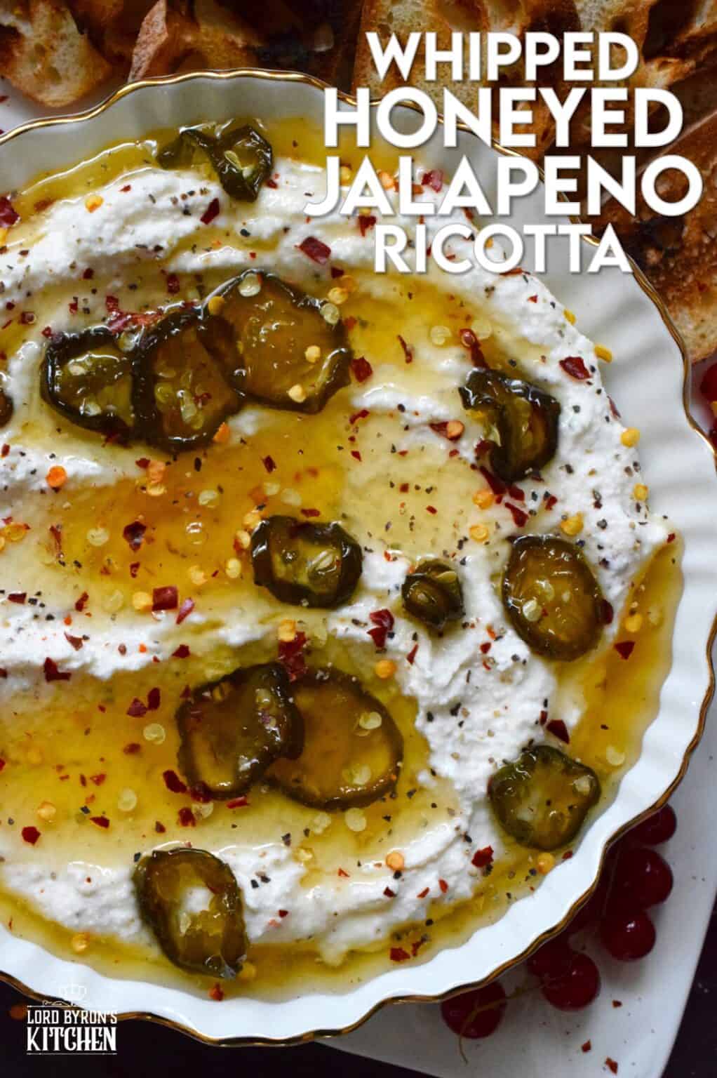 Whipped Honeyed Jalapeno Ricotta - Lord Byron's Kitchen