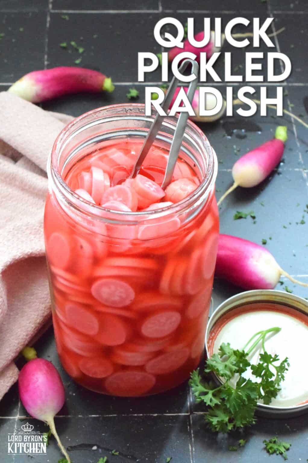 Quick Pickled Radish - Lord Byron's Kitchen