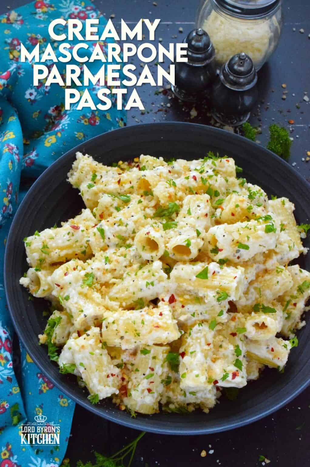Creamy Mascarpone Parmesan Pasta - Lord Byron's Kitchen