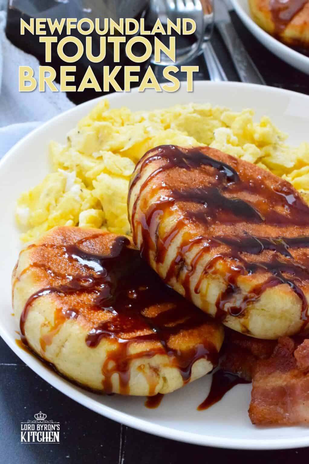 Newfoundland Touton Breakfast - Lord Byron's Kitchen