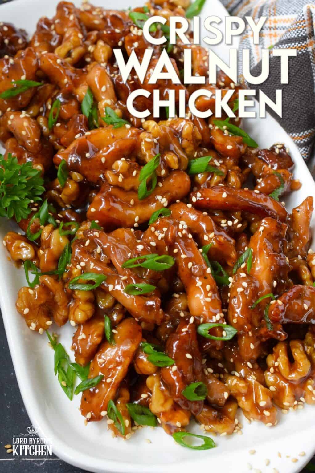 Crispy Walnut Chicken - Lord Byron's Kitchen