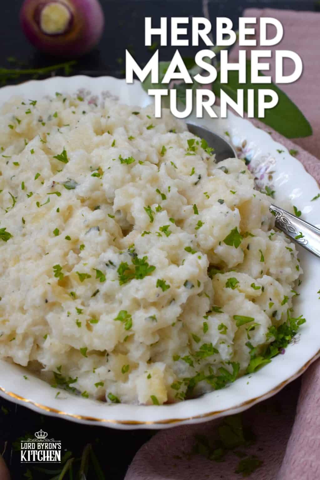 Herbed Mashed Turnip - Lord Byron's Kitchen