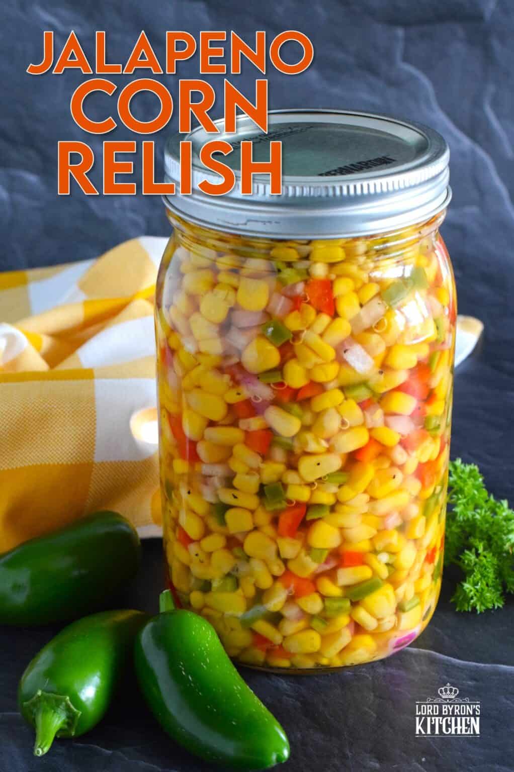 Jalapeno Corn Relish - Lord Byron's Kitchen