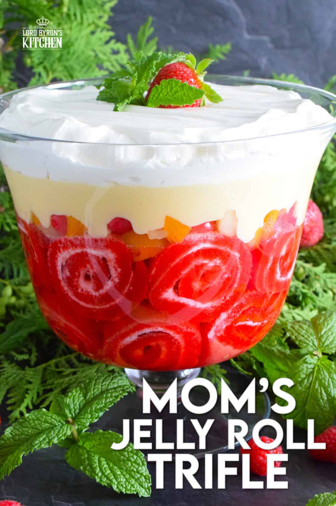 Mom's Jelly Roll Trifle - Lord Byron's Kitchen