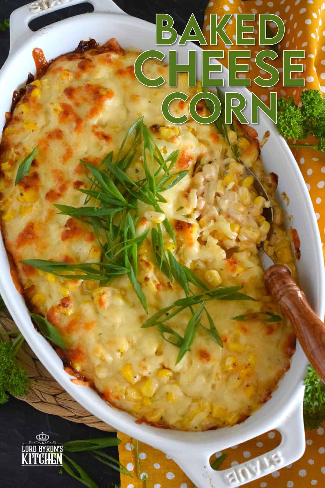 Baked Cheese Corn - Lord Byron's Kitchen