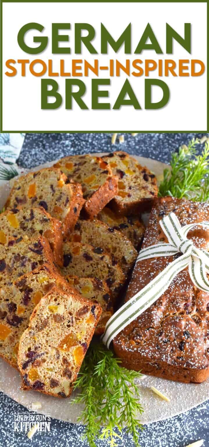 German Stollen-Inspired Bread - Lord Byron's Kitchen
