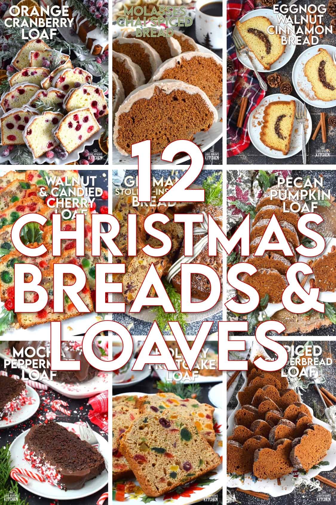 12 Christmas Breads and Loaves - Lord Byron's Kitchen
