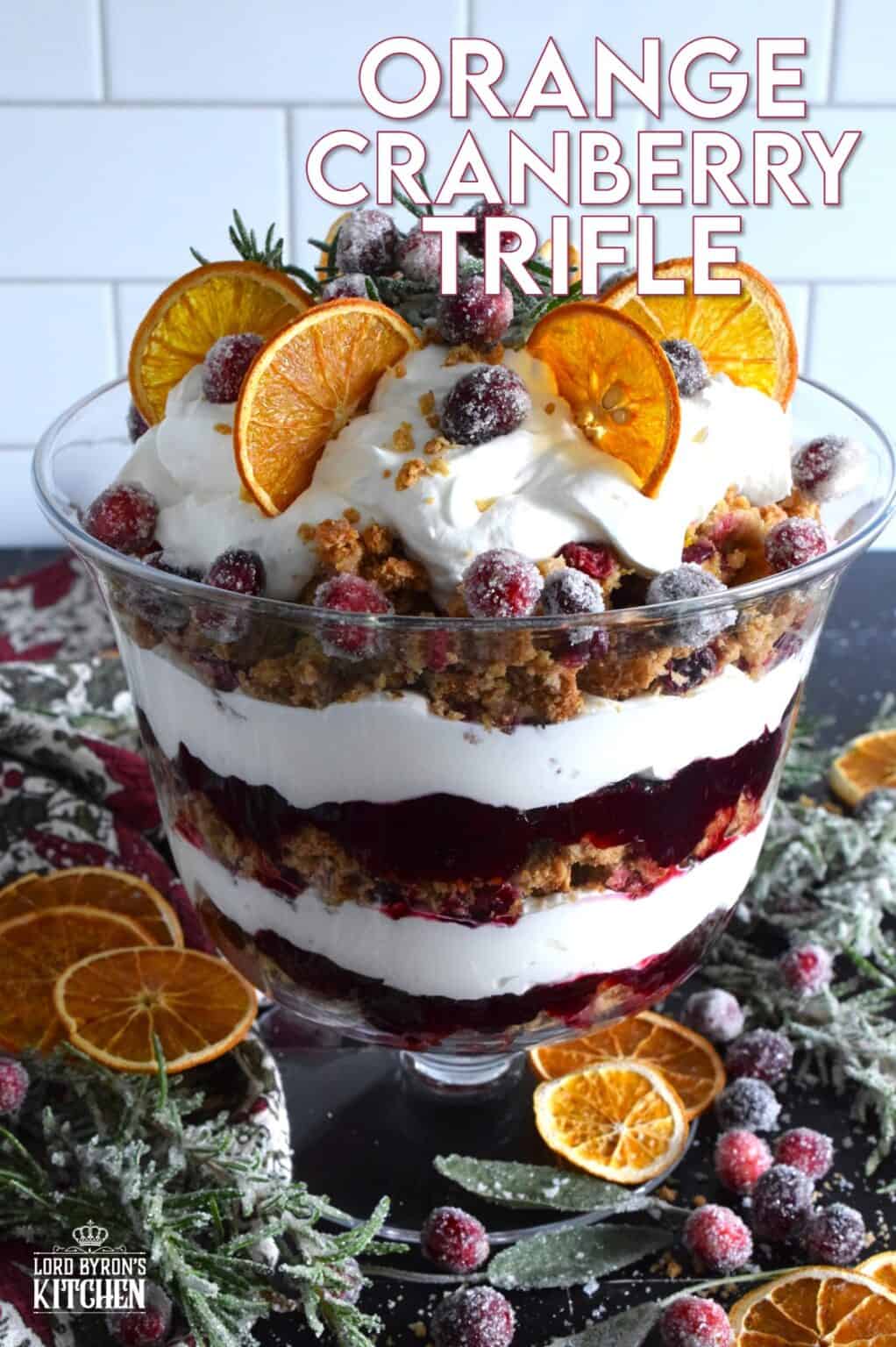 Orange Cranberry Trifle - Lord Byron's Kitchen