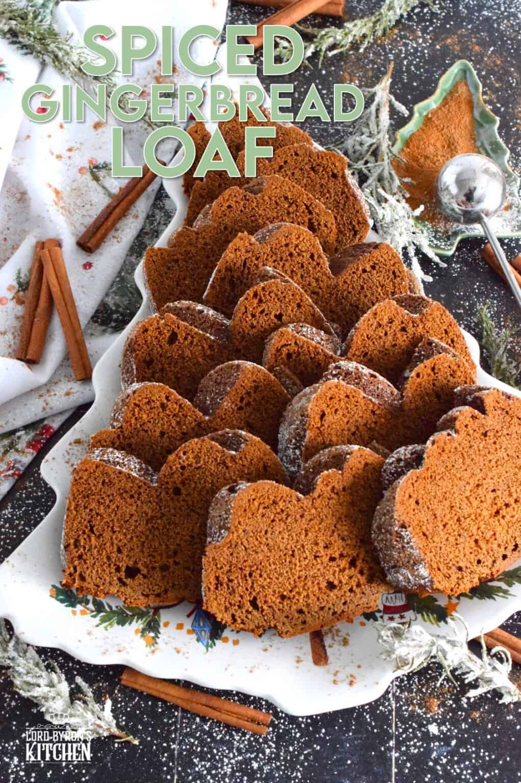 Spiced Gingerbread Loaf - Lord Byron's Kitchen