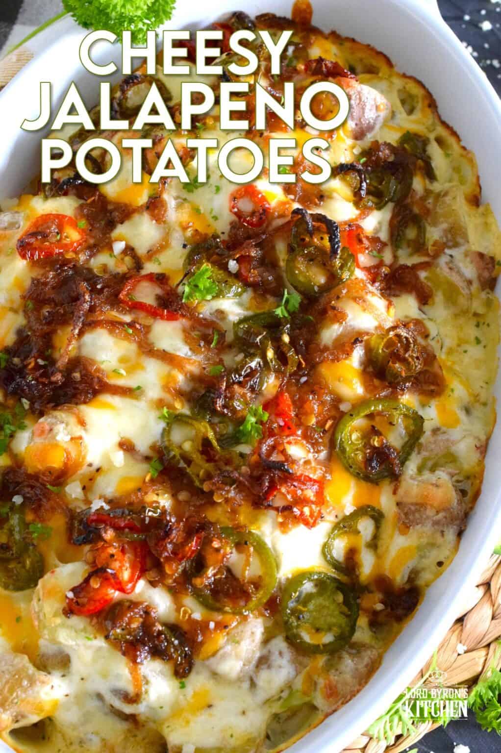 Cheesy Jalapeno Potatoes - Lord Byron's Kitchen