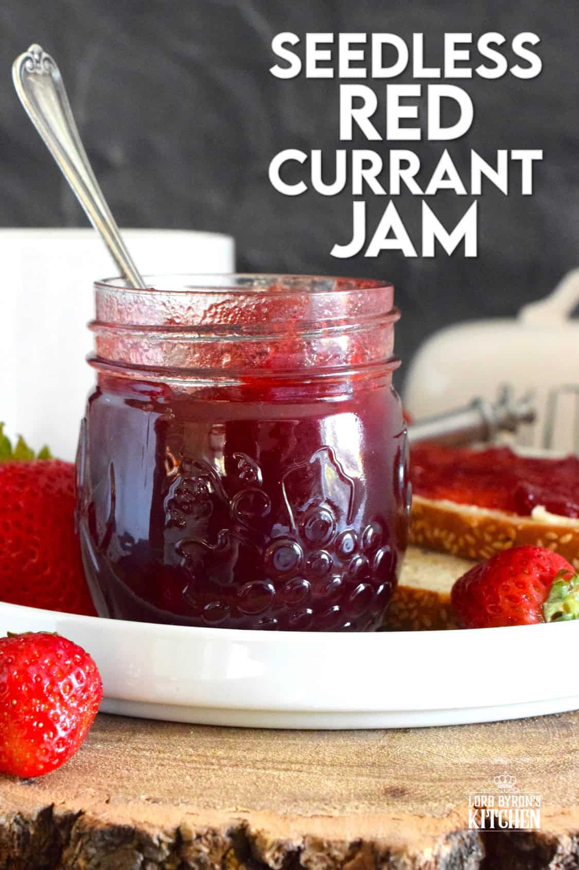 Seedless Red Currant Jam - Lord Byron's Kitchen