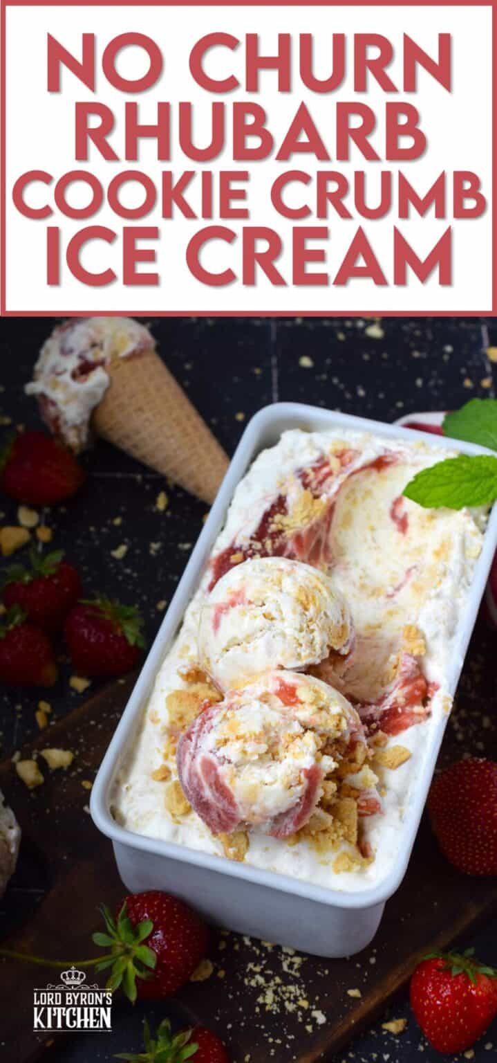 No Churn Rhubarb Cookie Crumb Ice Cream - Lord Byron's Kitchen