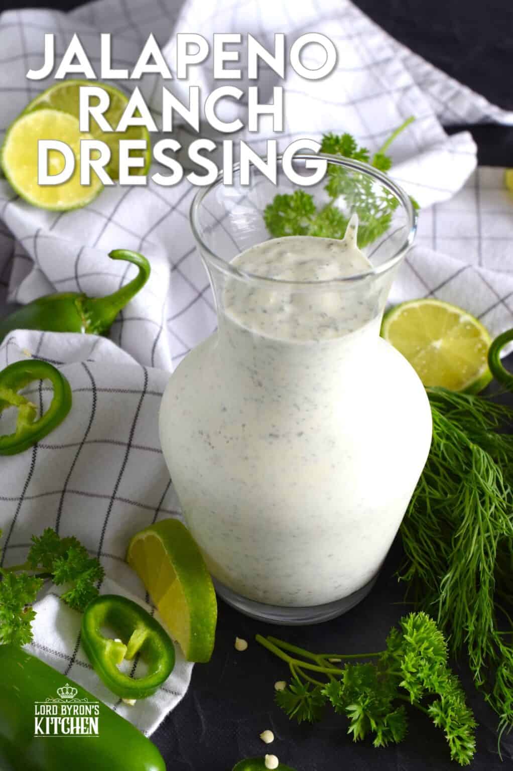 Jalapeno Ranch Dressing - Lord Byron's Kitchen