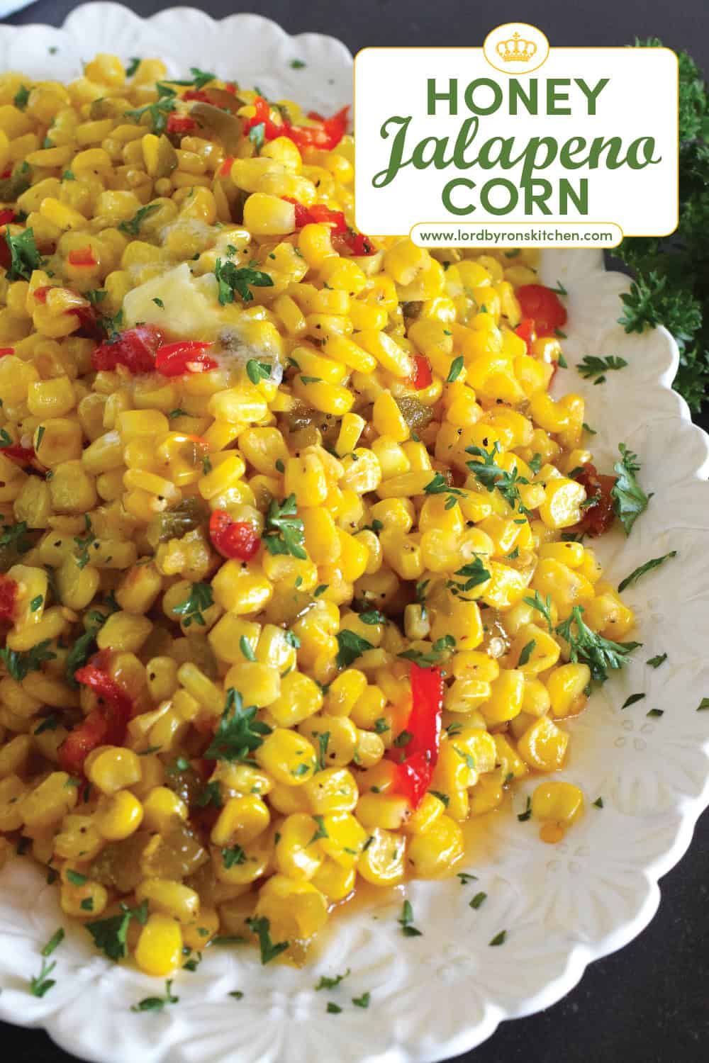Honey Jalapeno Corn - Lord Byron's Kitchen