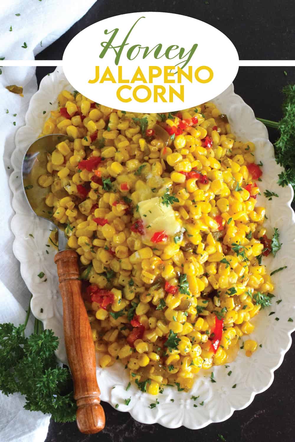 Honey Jalapeno Corn - Lord Byron's Kitchen