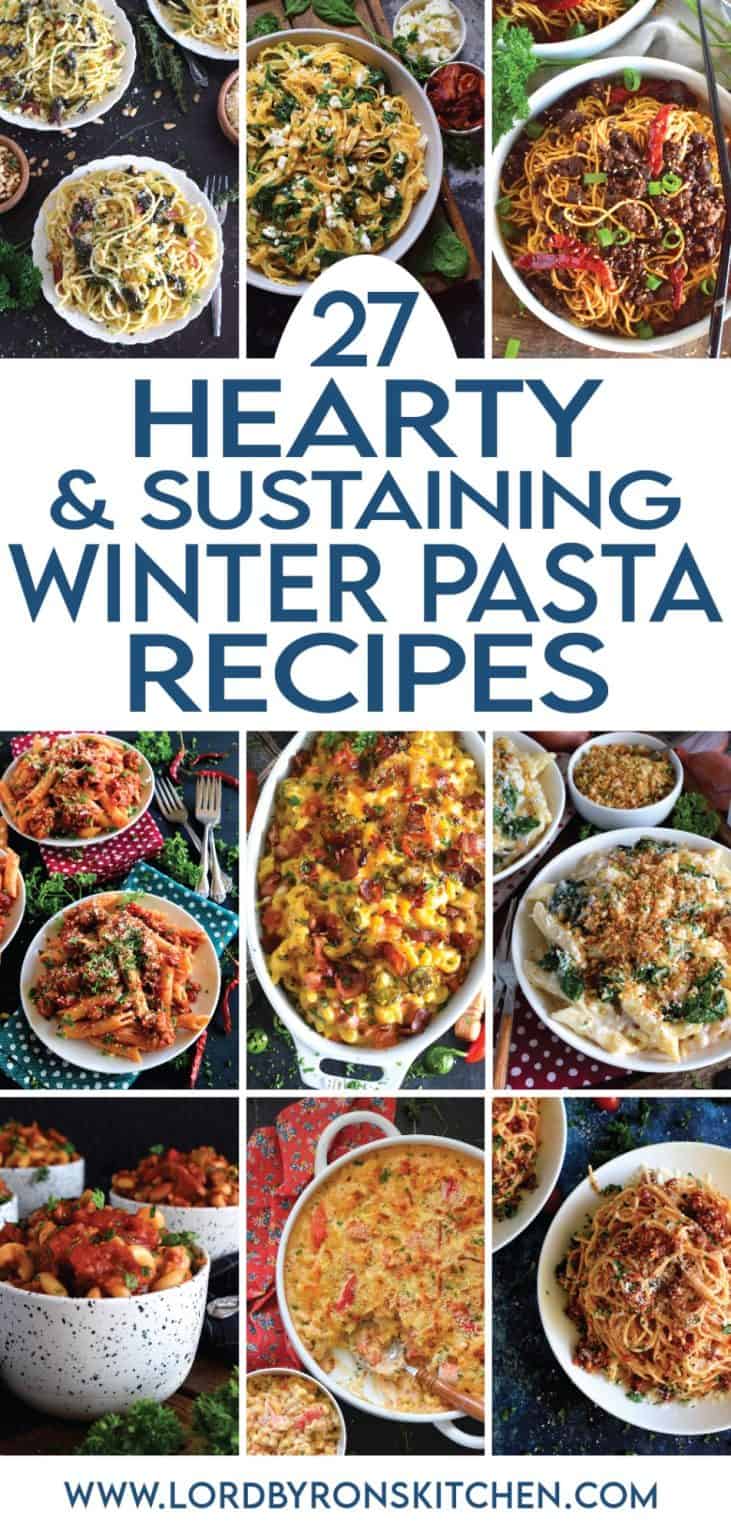 27 Hearty and Sustaining Winter Pasta Recipes - Lord Byron's Kitchen