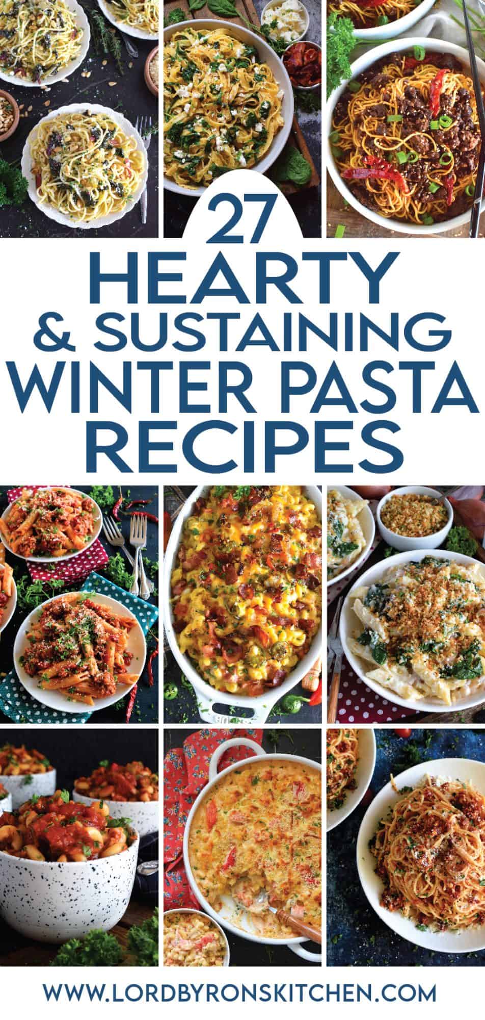 27 Hearty and Sustaining Winter Pasta Recipes - Lord Byron's Kitchen