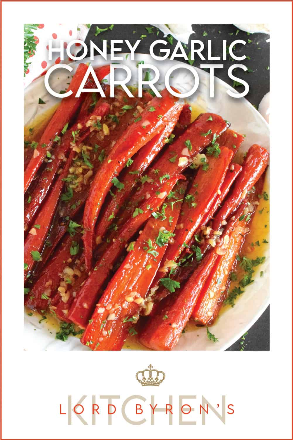 Pan Fried Honey Garlic Carrots - Lord Byron's Kitchen